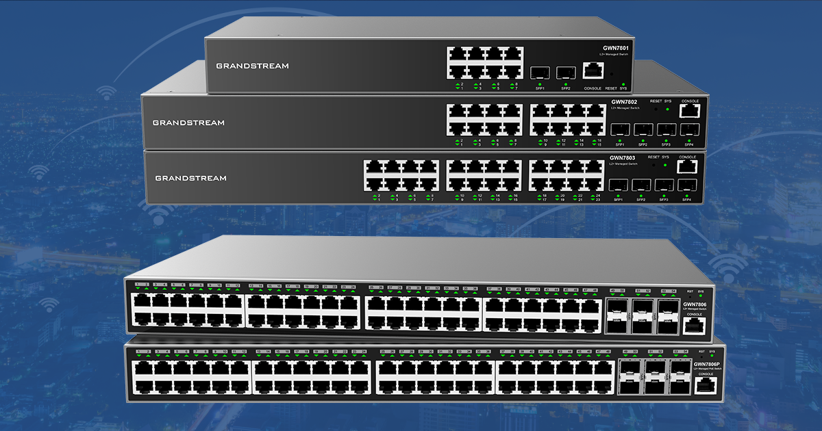 Layer 2+ Network Switches | Grandstream Networks